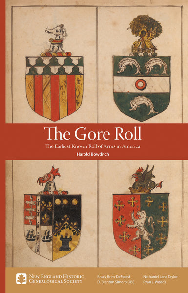 The Gore Roll: The Earliest Known Roll of Arms in America – American ...